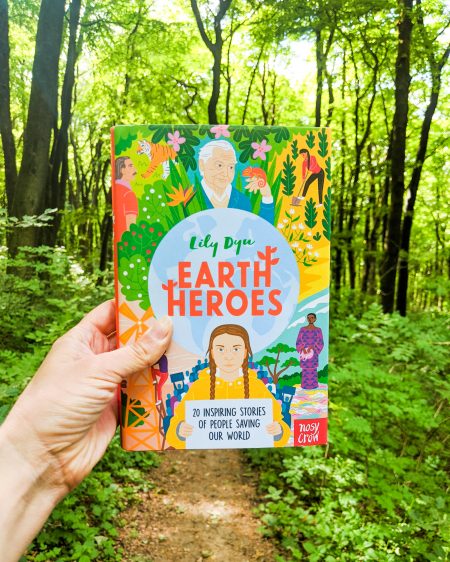 Children’s Book Review: Earth Heroes by Lily Dyu - The Book Family Rogerson